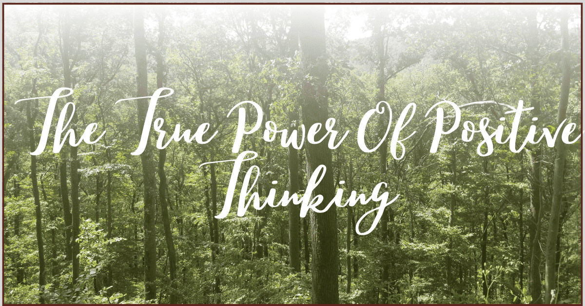 The True Power of Positive Thinking and 12 Reasons to Be Optimistic ...